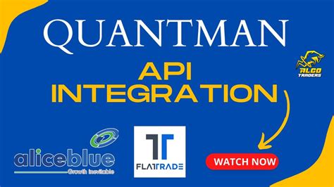 Quantman Api Integration With Flattrade Aliceblue Fyers Quantman