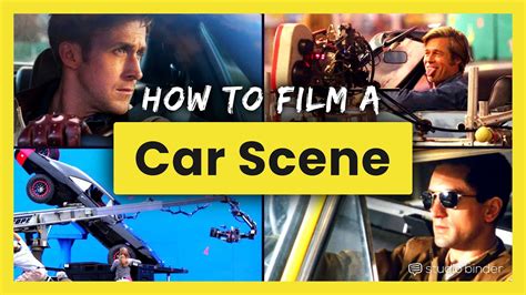 How To Film A Car Scene — Everything To Know About Car Cinematography
