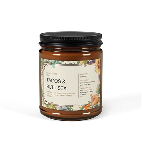 Funny Tacos And Butt Sex Fancy Ass Candle Collection Scented Soy