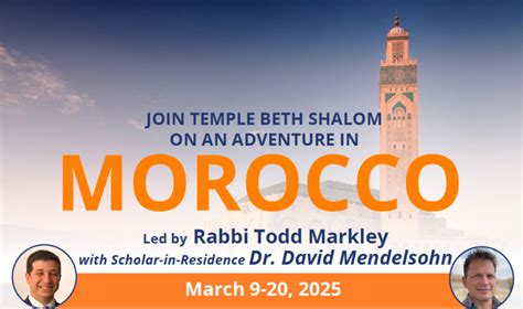 Temple Beth Shalom Adventure In Morocco Led By Rabbi Todd Markley With