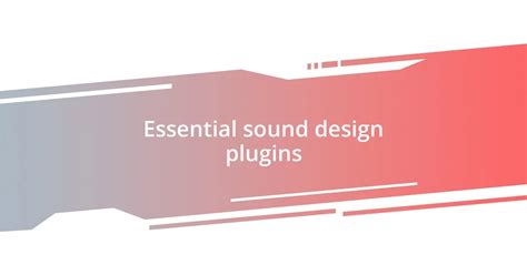 My Favorite Plugins For Sound Design Uk My Favorite Plugins For Sound Design Uk