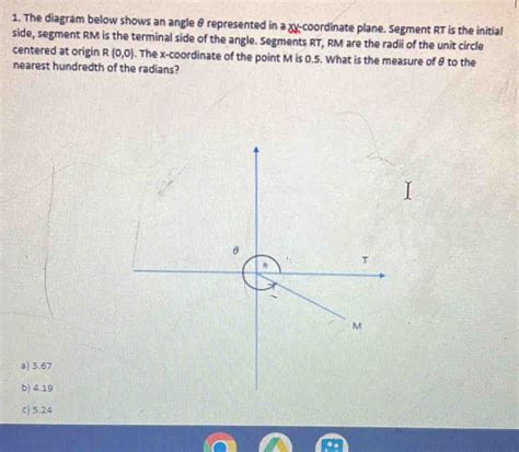 The diagram below shows an angle θ represented in a xy coordinate plane Segment RT is Math