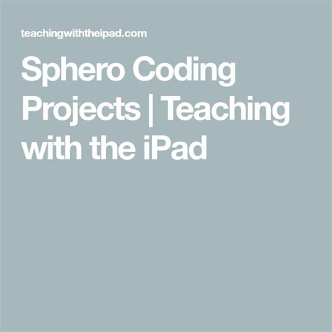 Sphero Coding Projects Teaching With The Ipad