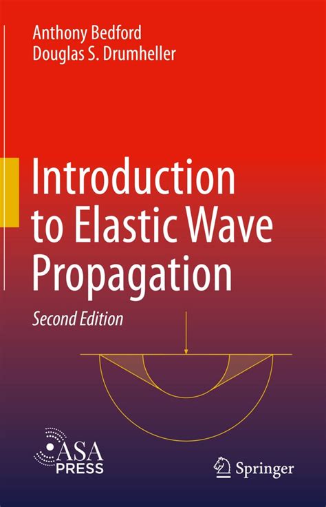 Introduction To Elastic Wave Propagation 2nd Edition Premiumjs Store