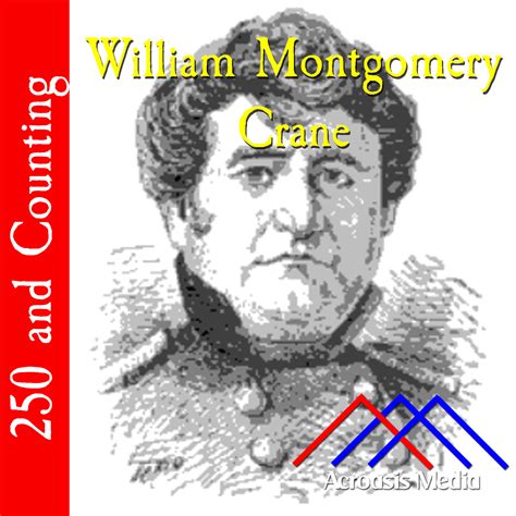 William Montgomery Crane February 1 1776 250 And Counting