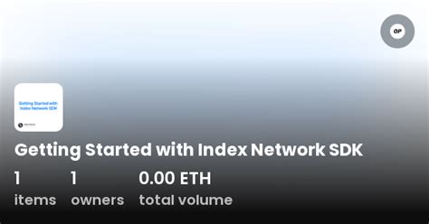 getting started with index network sdk collection opensea