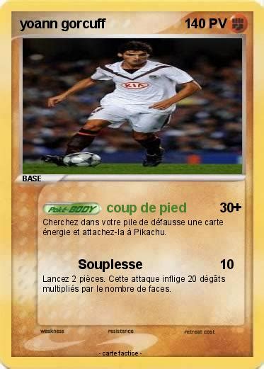 Pokémon Yoann Gorcuff Coup De Pied Ma Carte Pokémon