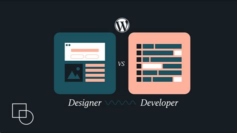 Wordpress Designer Vs Developer The Complete Side By Side Comparison
