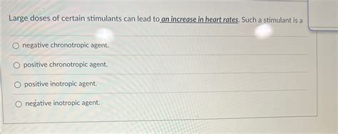 Solved Large Doses Of Certain Stimulants Can Lead To An