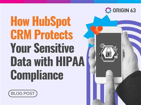 How Hubspot Crm Protects Your Sensitive Data With Hipaa Compliance