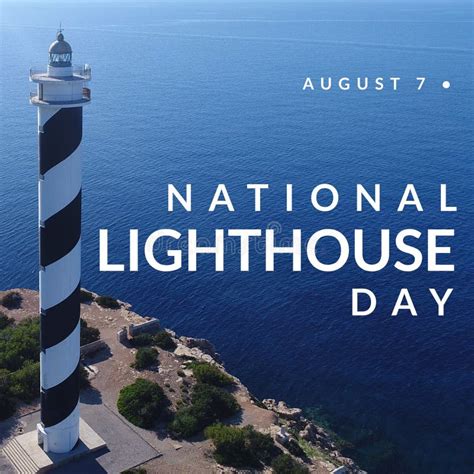 Digital Composite Of August 7 And National Lighthouse Day Text And View
