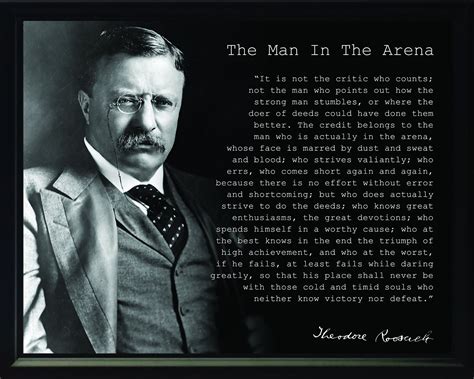 Theodore Teddy Roosevelt The Man In The Arena Quote Framed 8x10 Photo