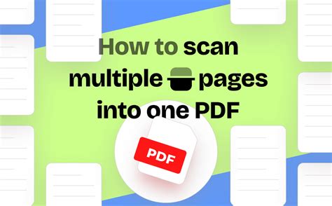 how to scan multiple pages into one pdf 4 quick methods