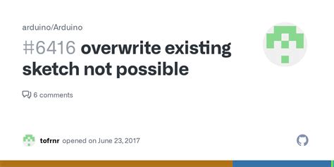 Overwrite Existing Sketch Not Possible Issue Arduino Arduino GitHub
