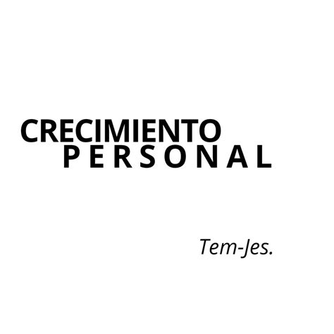 Tem Jes Crecimiento Personal