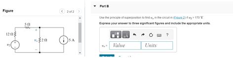 Solved Use The Principle Of Superposition To Find V In The Chegg