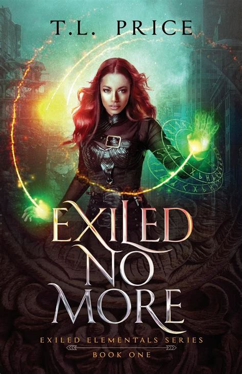 Exiled No More Exiled Elementals Series Book One By Tl Price
