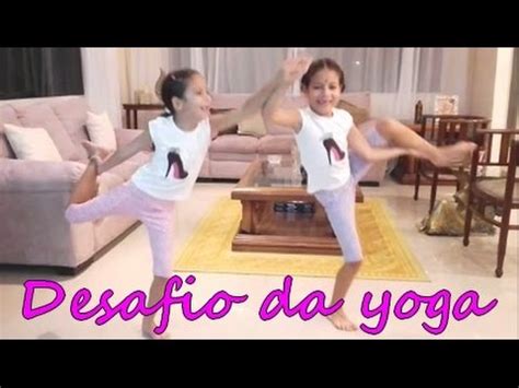 Desafio Da Yoga Yoga Challenge Youtube