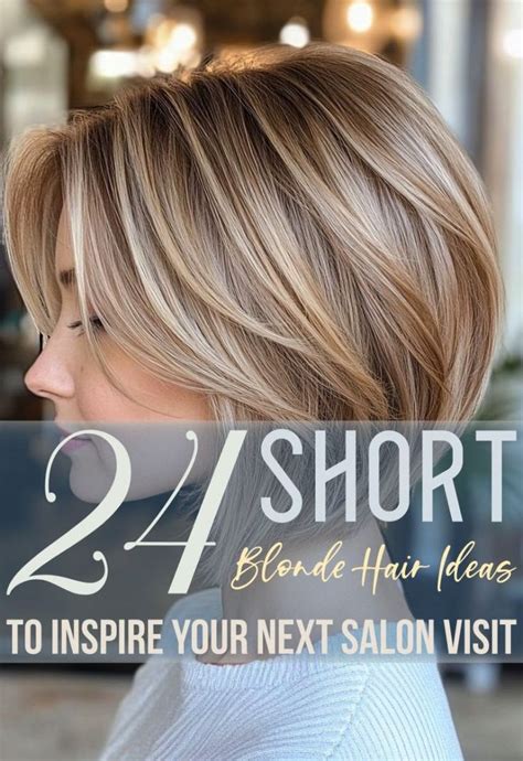 24 Short Blonde Hair Ideas To Inspire Your Next Salon Visit In 2025