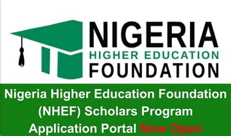 Nigeria Higher Education Foundation Nhef 2023 Scholars Program Application Portal Is Now Open