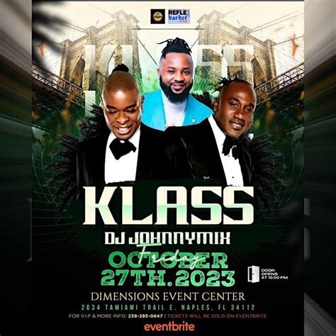 Klass And Dj Johnnymix Dimension Event Center Tamiami Trail East