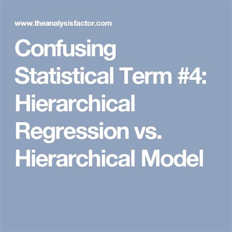 Understanding Hierarchical Regression Vs Hierarchical Model