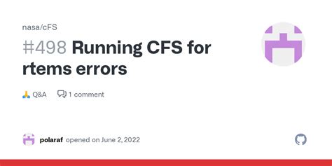 Running Cfs For Rtems Errors · Nasa Cfs · Discussion 498 · Github