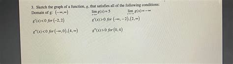 solved 3 sketch the graph of a function g that satisfies