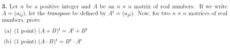 Solved Let N Be A Positive Integer And A Be An N X N Chegg Com