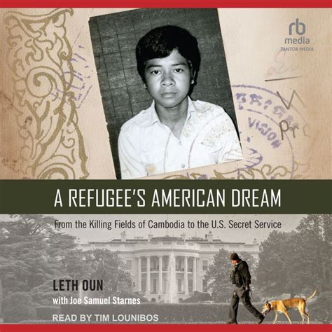 The Audiobook Version Of Leth Ouns A Refugees American Dream From The Killing Fields Of