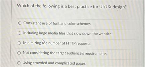 Solved Which Of The Following Is A Best Practice For Uiux