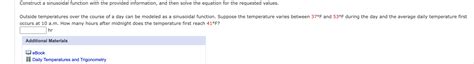 Solved Construct A Sinusoidal Function With The Provided Chegg