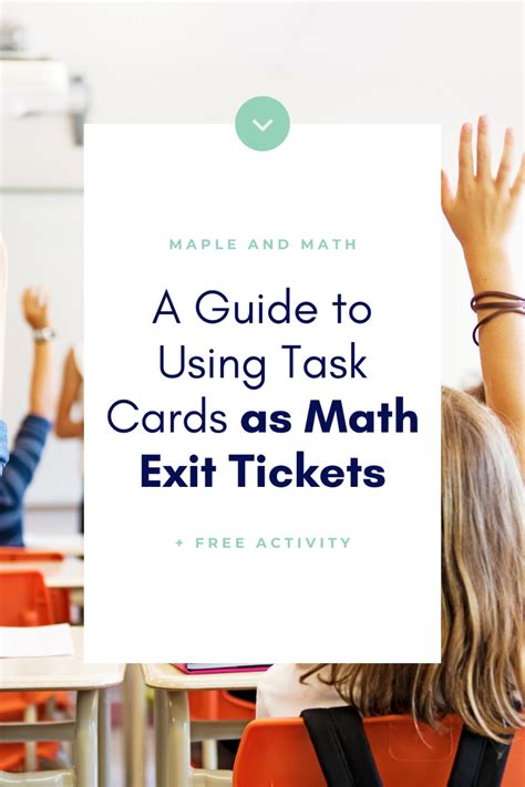 Using Task Cards As Math Exit Tickets — Maple And Math