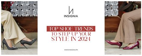 Top Shoe Trends To Step Up Your Style In 2024 Insignia Pk