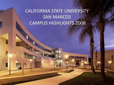 Ppt California State University San Marcos Campus Highlights 2008