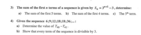 3 The Sum Of The First N Terms Of A Sequence Is Given By Sn 3n 1−3 Det