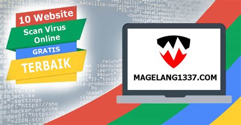 10 Website Scan Virus Online Gratis Terbaik
