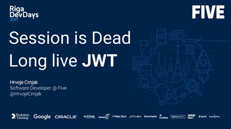 Session Is Dead Long Live Jwt Rigadevdays 2017 Speaker Deck