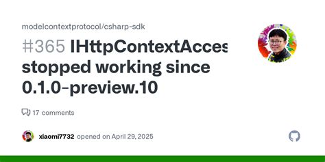 icontextaccessor stopped working since 0 1 0 preview 10 · issue 365 · modelcontextprotocol