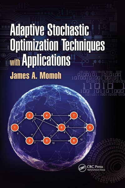 Title Page Adaptive Stochastic Optimization Techniques With Applications [book]
