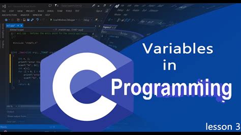 C Programming Tutorial For Absolute Beginners Lesson 3 Variables In C