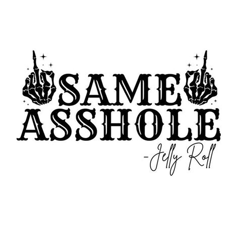 Same Asshole Svg Same Asshole Skeleton Svg Digital Download Same