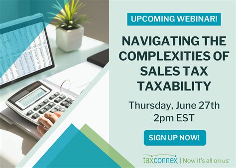 Navigating The Complexities Of Sales Tax Taxability