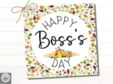 Happy Bosss Day Printables Bosss Day T Tags Ts For Bosss