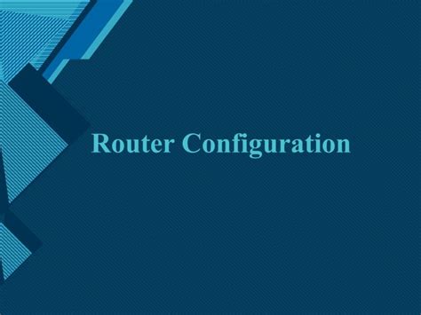 Router Configuration PPTX