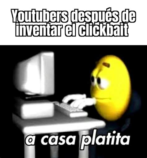 Clickbait Meme Subido Por Dan102 Memedroid