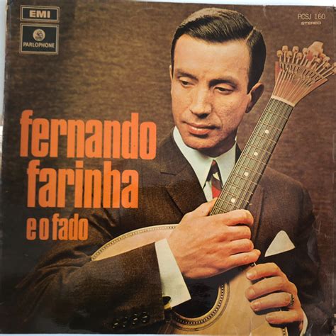 Fernando Farinha Fernando Farinha E O Fado Releases Discogs