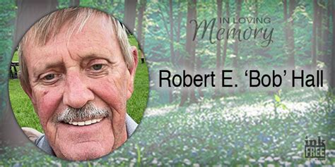 Robert E ‘bob Hall