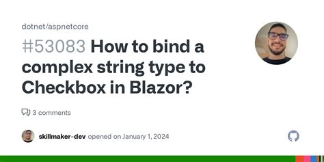 how to bind a complex string type to checkbox in blazor · issue 53083