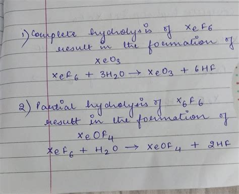 Equation Of Partial And Complete Hydrolysis Of Xef6